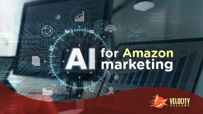 Artificial Intelligence (AI) For Amazon - Velocity Sellers